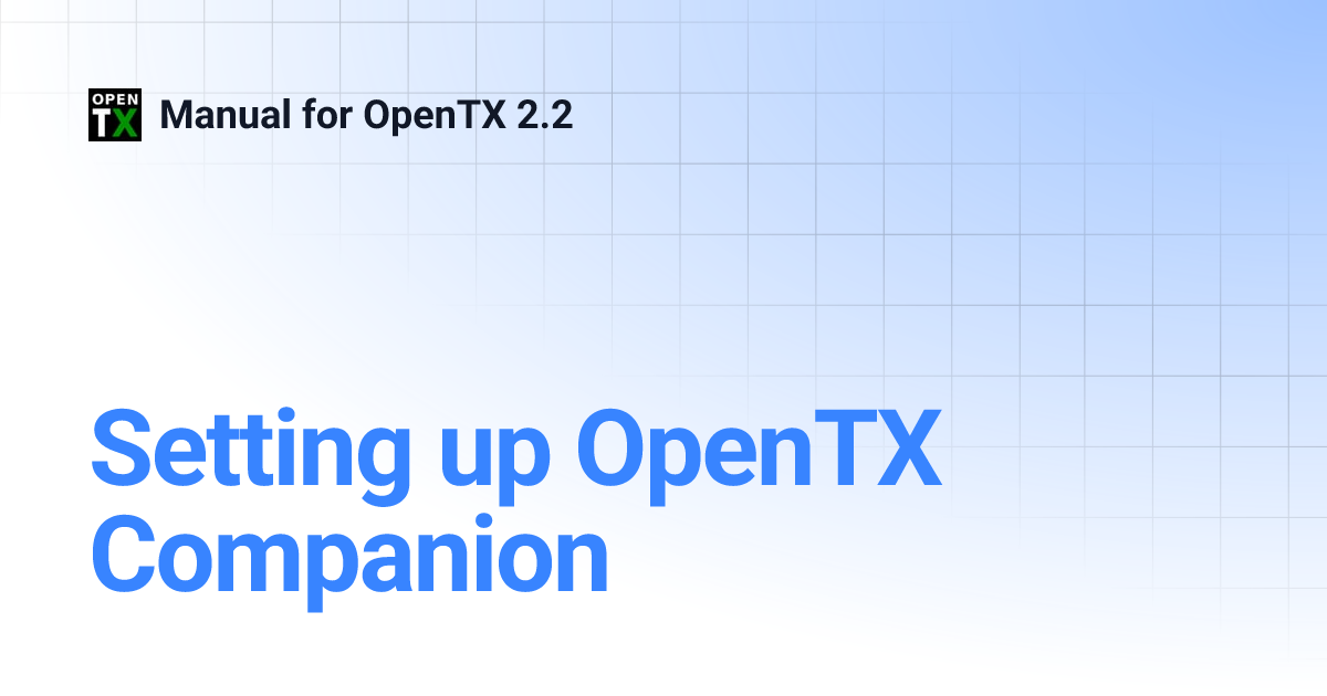 Setting up OpenTX Companion | Manual for OpenTX 2.2