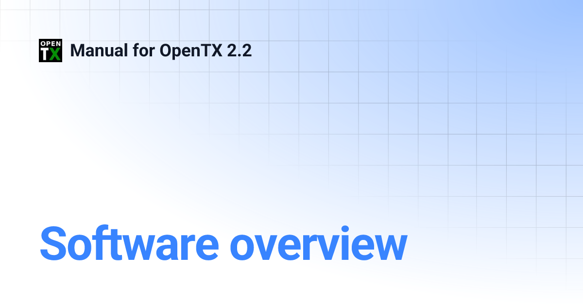 Software overview | Manual for OpenTX 2.2