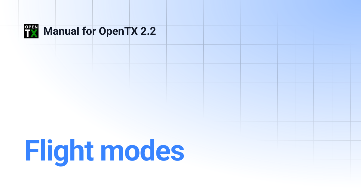 Flight modes | Manual for OpenTX 2.2