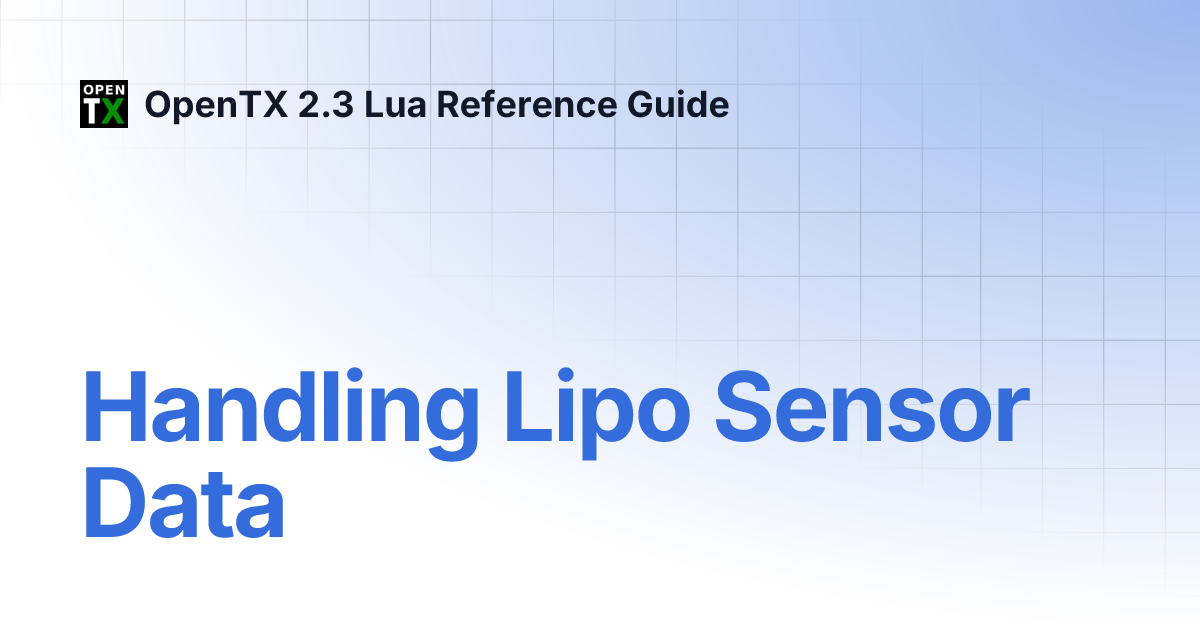 Handling Lipo Sensor Data | OpenTX 2.3 Lua Reference Guide